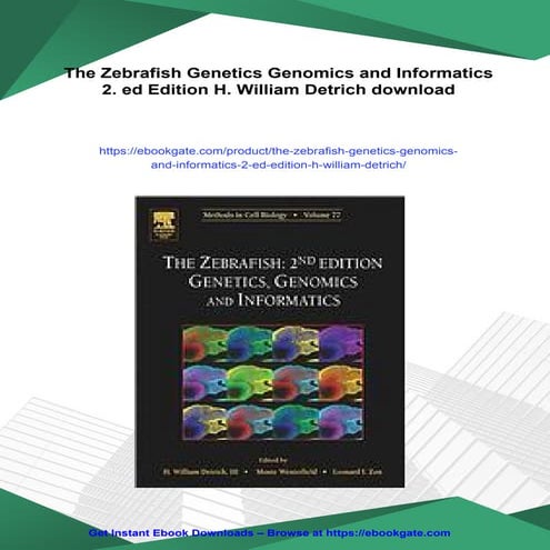 The Zebrafish Genetics Genomics and Informatics 2. ed Edition H ...