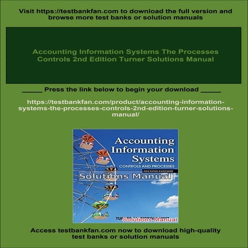 Accounting Information Systems The Processes Controls 2nd Edition Turner Solutions Manual Pdf