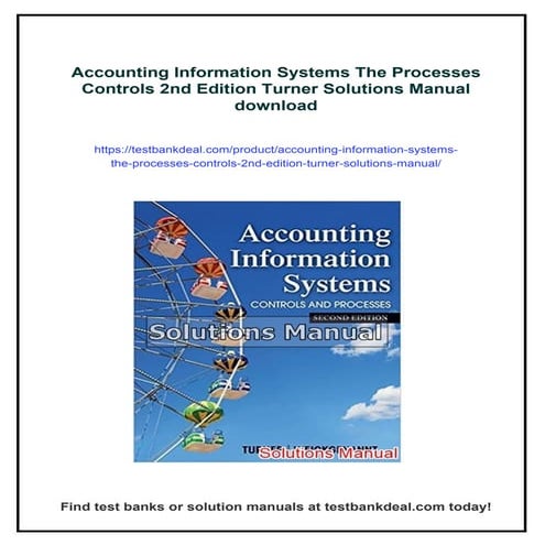 Accounting Information Systems The Processes Controls 2nd Edition Turner Solutions Manual Pdf