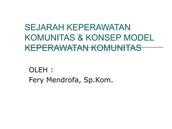 Kb 1 konsep dasar keperawatan komunitas | PPT