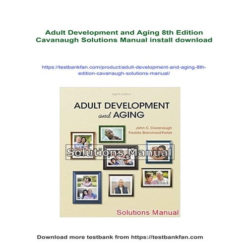 Adult Development and Aging 8th Edition Cavanaugh Solutions Manual | PDF