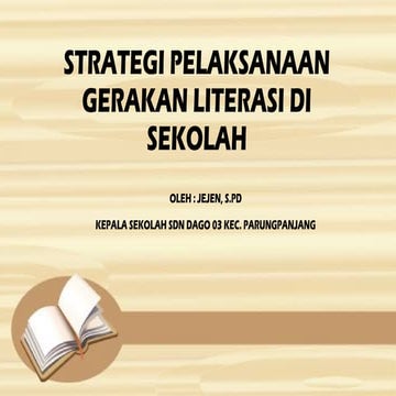 685980585-Strategi-Pelaksanaan-Gerakan-Literasi-di-Sekolah.pptx