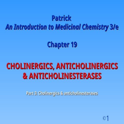 Cholinergics, Anticholinergics and Anticholinesterases - Medicinal ...