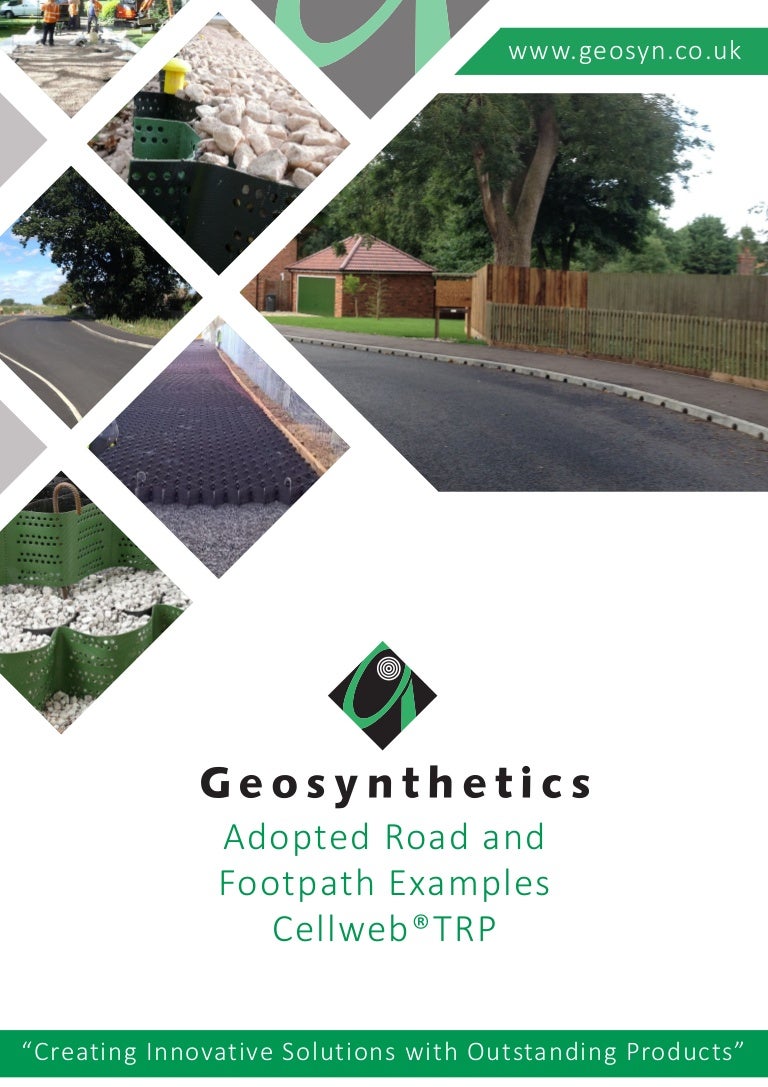 Adopted Road and Footpath examples Cellweb TRP