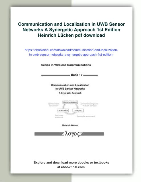 Communication And Localization In Uwb Sensor Networks A Synergetic