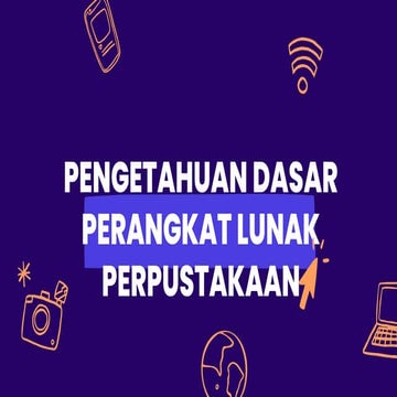 688734961-Kel-02-Pengetahuan-Dasar-Perangkat-Lunak-Perpustakaan.pdf