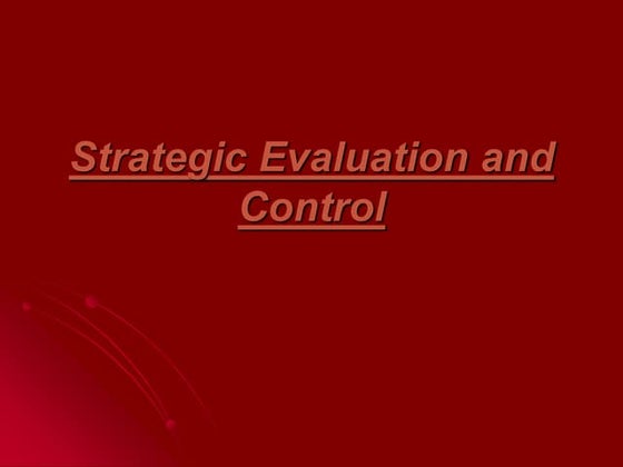 Strategic evaluation & control | PPTX