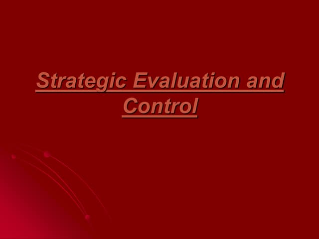 Strategic evaluation and control | PPT