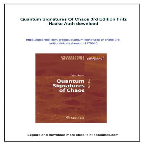 Quantum Signatures Of Chaos 3rd Edition Fritz Haake Auth | PDF
