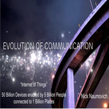 Evolution of Communication - Simplifying IOT | PPT