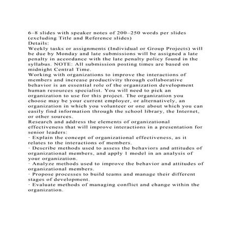 6–8 slides with speaker notes of 200–250 words per slides (excludi.docx