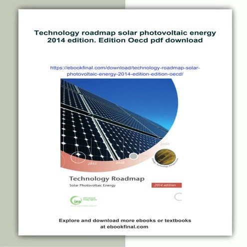 Technology roadmap solar photovoltaic energy 2014 edition. Edition Oecd ...