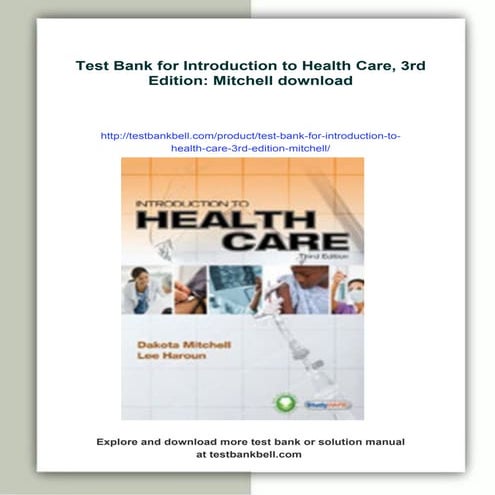 Test Bank for Introduction to Health Care, 3rd Edition: Mitchell | PDF