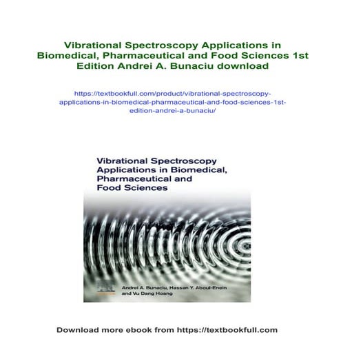 Vibrational Spectroscopy Applications in Biomedical, Pharmaceutical and Food Sciences 1st ...