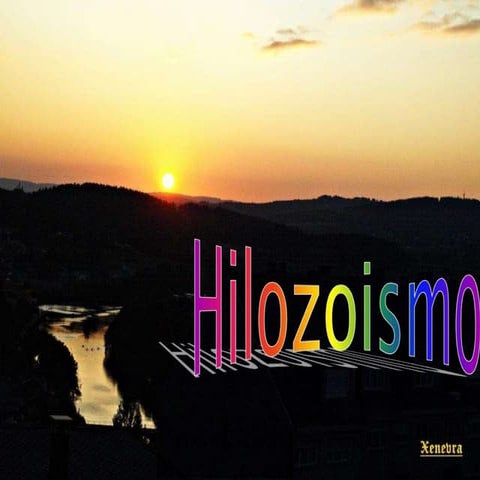 hilozoismo | PPT