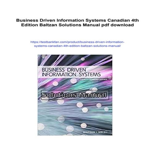 Business Driven Information Systems Canadian 4th Edition Baltzan Solutions Manual | PDF