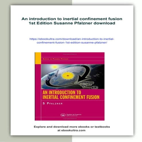 An introduction to inertial confinement fusion 1st Edition Susanne Pfalzner | PDF