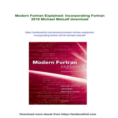 Modern Fortran Explained: Incorporating Fortran 2018 Michael Metcalf | PDF