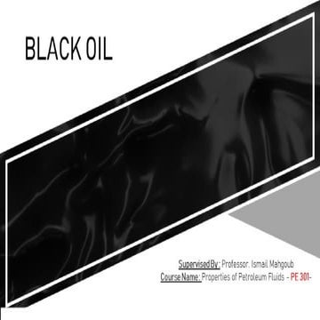 black oil presentation-Black oil definition , theory | PPTX