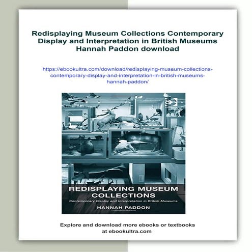 Redisplaying Museum Collections Contemporary Display and Interpretation ...