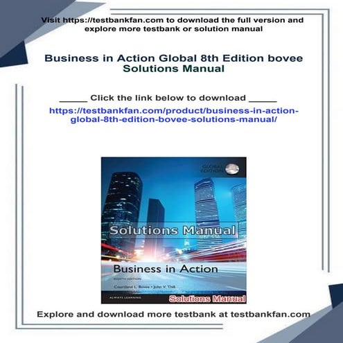 Download the complete Business in Action Global 8th Edition bovee Solutions Manual book ...
