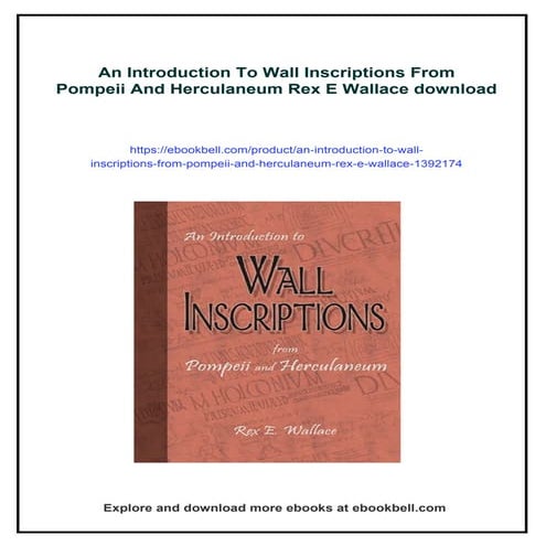 An Introduction To Wall Inscriptions From Pompeii And Herculaneum Rex E ...
