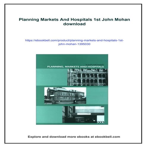 Planning Markets And Hospitals 1st John Mohan | PDF