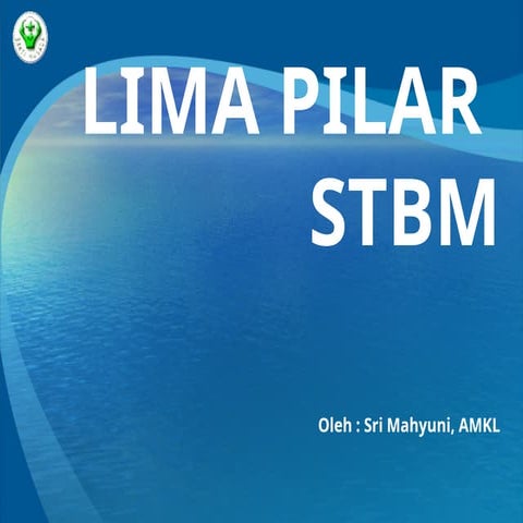 MATERI 5 PILAR-STBM.ppt Sanitasi Total Berbasis Masyarakat (STBM ...