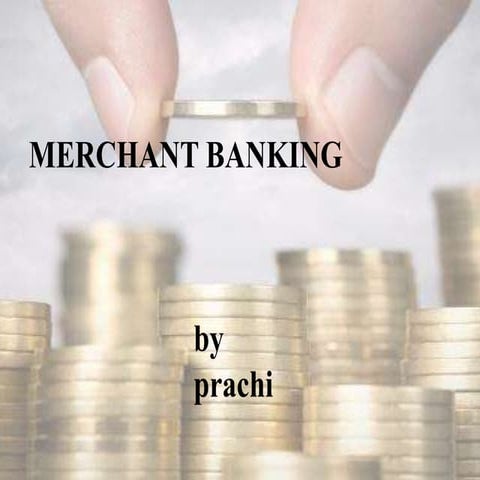 MERCHANT BANKING | PPTX