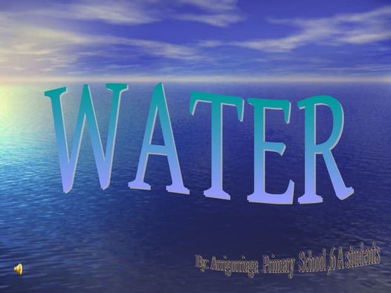 Water and its importance | PPTX