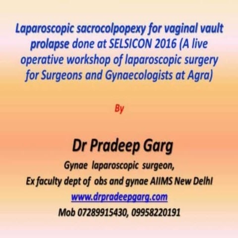 Laparoscopic Sacrocolpopexy for Vaginal Vault Prolapse with Prolene ...