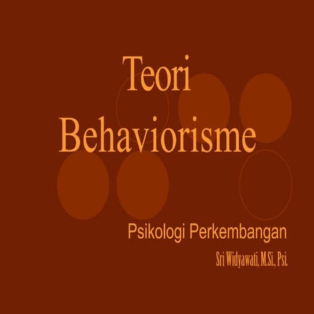 6)a.Teori Perkembangan Behaviorisme.pptx