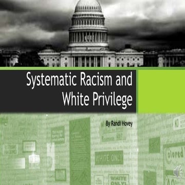 Systematic Racism and White Privilege | PPT