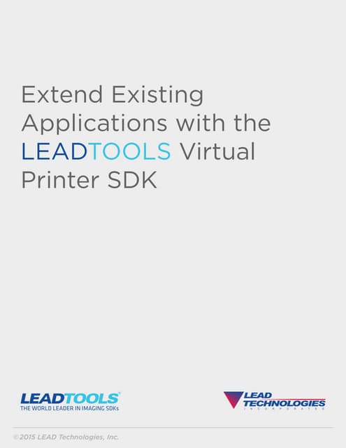 Extend Existing Applications With The Leadtools Virtual Printer Sdk Pdf