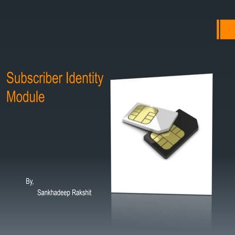Subscriber Identity Module | PPTX