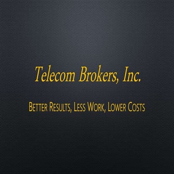 Telecom Brokers, Inc PPT | PPT