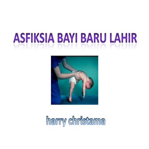 Asfiksia Bayi Baru Lahir final | PDF