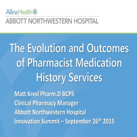 The Evolution and Outcomes of Pharmacist Medication History Services | PPTX