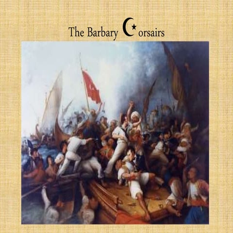 The Barbary Corsairs | PPT