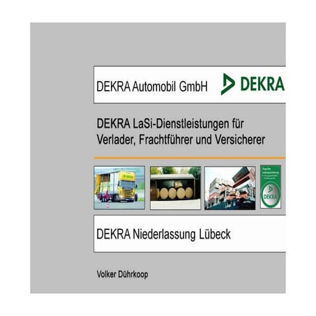 DEKRA | Vortrag zum Thema Ladungssicherung & Dienstleistung | Volker ...