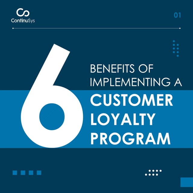 6 Benefits of Implementing a Customer Loyalty Program | PDF
