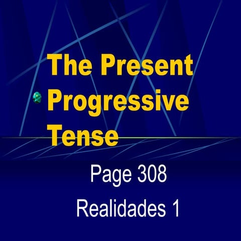 6Bp308PresentProgressive.ppt