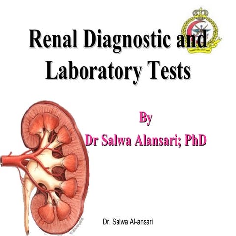 Renal diagnostic and Laboratory Tests | PPT