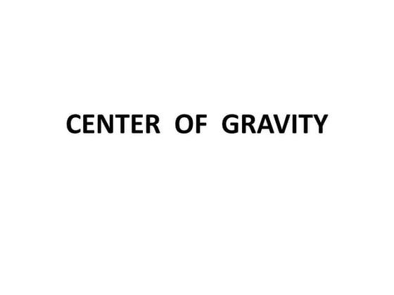 Centre of Gravity and Stability | PPT