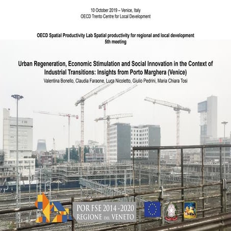 Urban regeneration, economic stimulation and social innovation in the ...