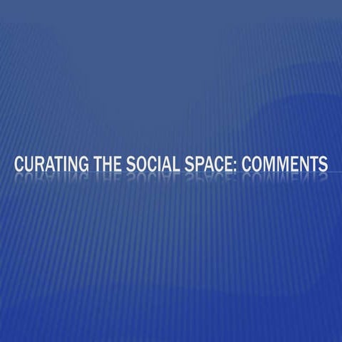 Comment management | PPTX | Internet | Computing