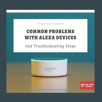 6 Common Problems With Alexa – And How to Fix | PPT