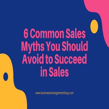 6 common sales myths you should avoid to succeed in sales | PDF ...