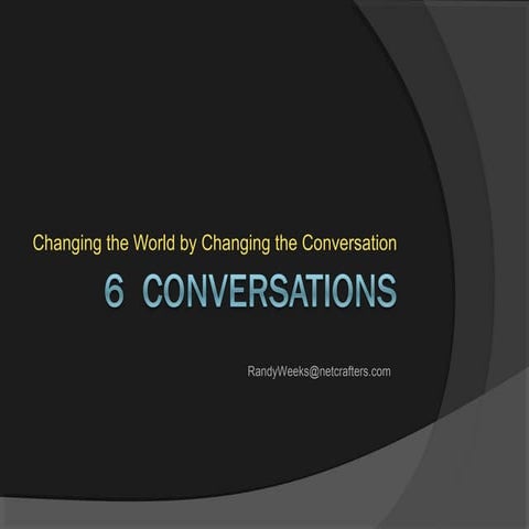 The Six Conversations Framework Peter Block | PPTX