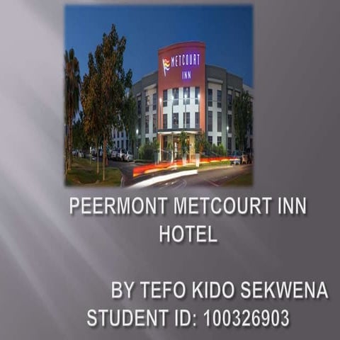 PEERMONT METCOURT INN HOTEL | PPTX